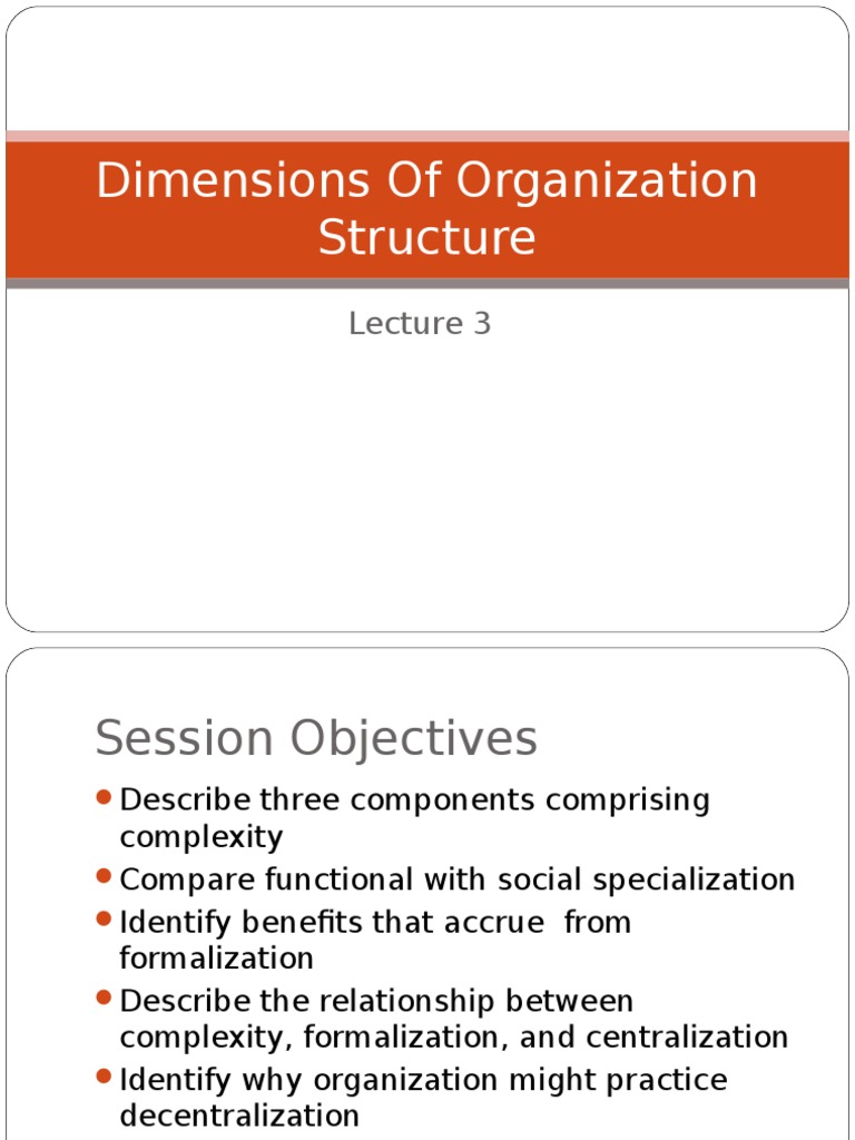 Session 3 Dimension of Org Structure | PDF | Division Of Labour ...