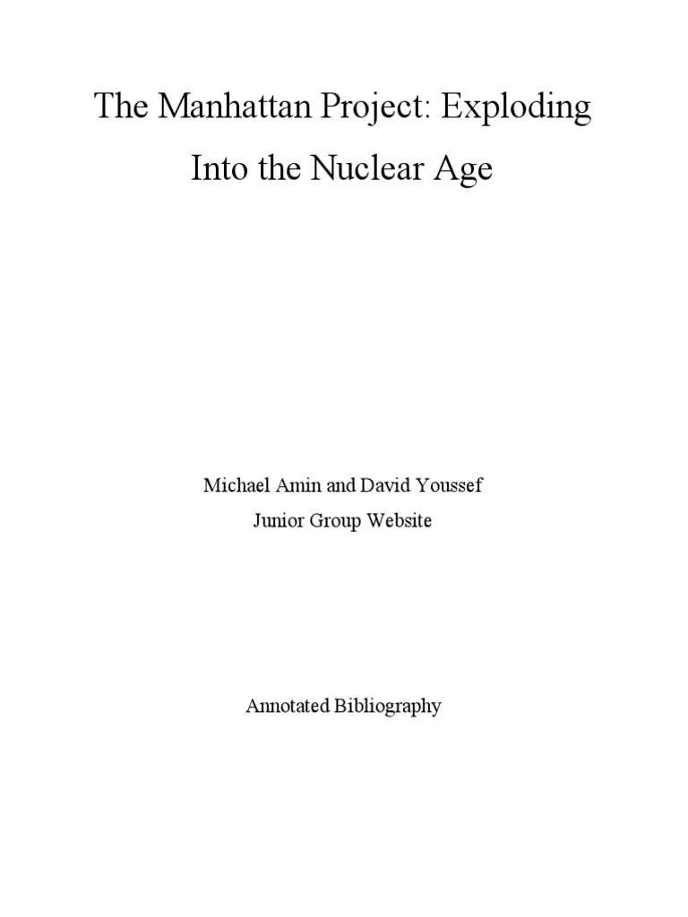 Annotated Bibliography | PDF | Manhattan Project | Nuclear Physics
