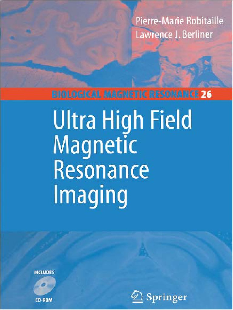 Ultra High Field Magnetic Resonance Imaging | PDF | Magnetic Resonance Imaging | Medical Imaging