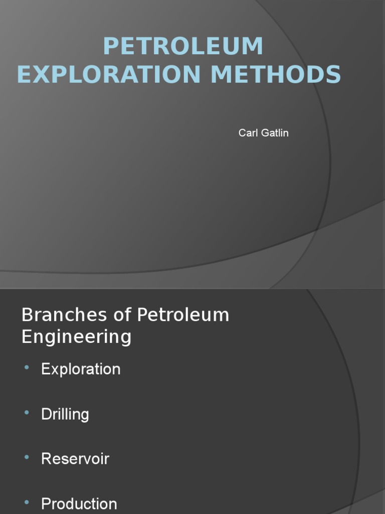 Petroleum Exploration Methods | PDF | Hydrocarbon Exploration | Petroleum