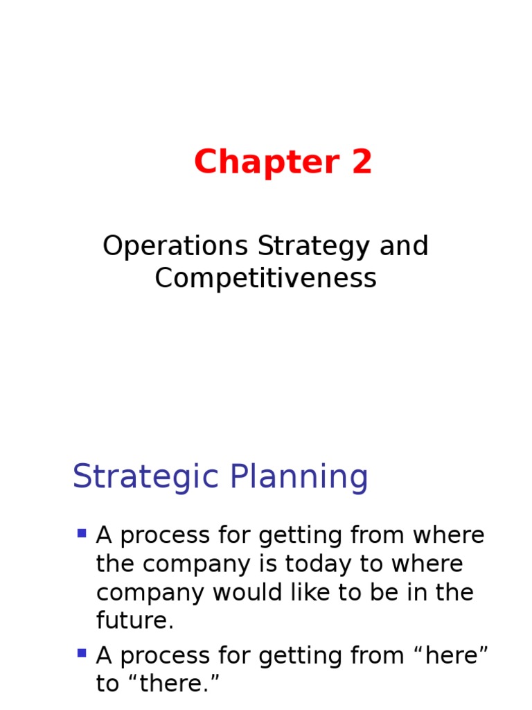 Operations Strategy and Competitiveness | PDF | Swot Analysis ...