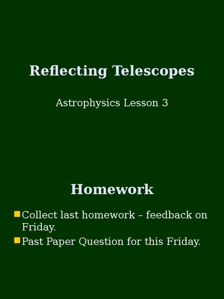 Astrophysics 3 - Reflecting Telescopes | PDF | Lens (Optics) | Mirror