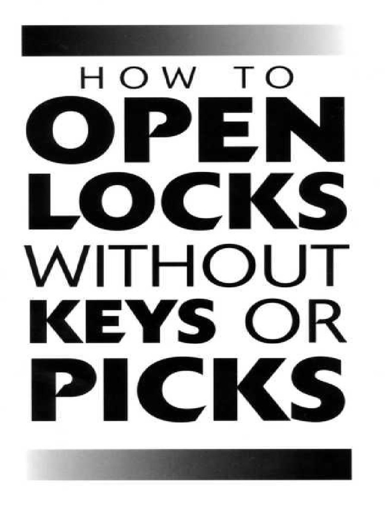 How To Open Locks Without Keys or Picks | PDF | Lock (Security Device) | Door