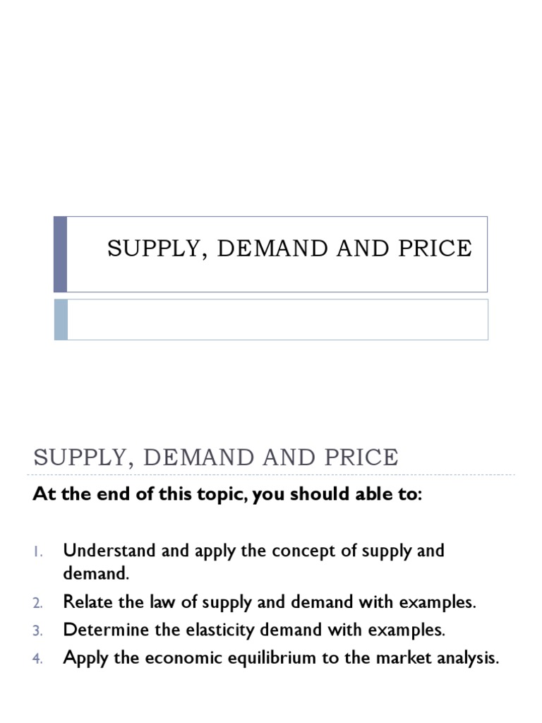 Supply, Demand and Price | PDF | Supply (Economics) | Supply And Demand