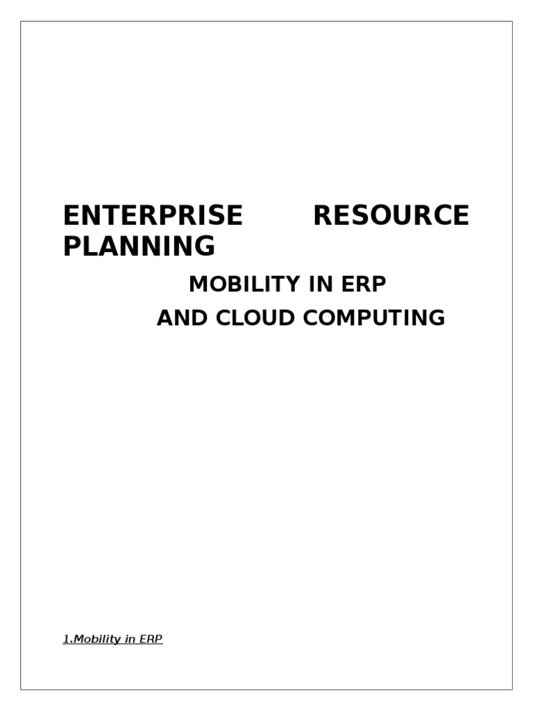 Enterprise Resource Planning: Mobility in Erp and Cloud Computing | PDF | Cloud Computing ...
