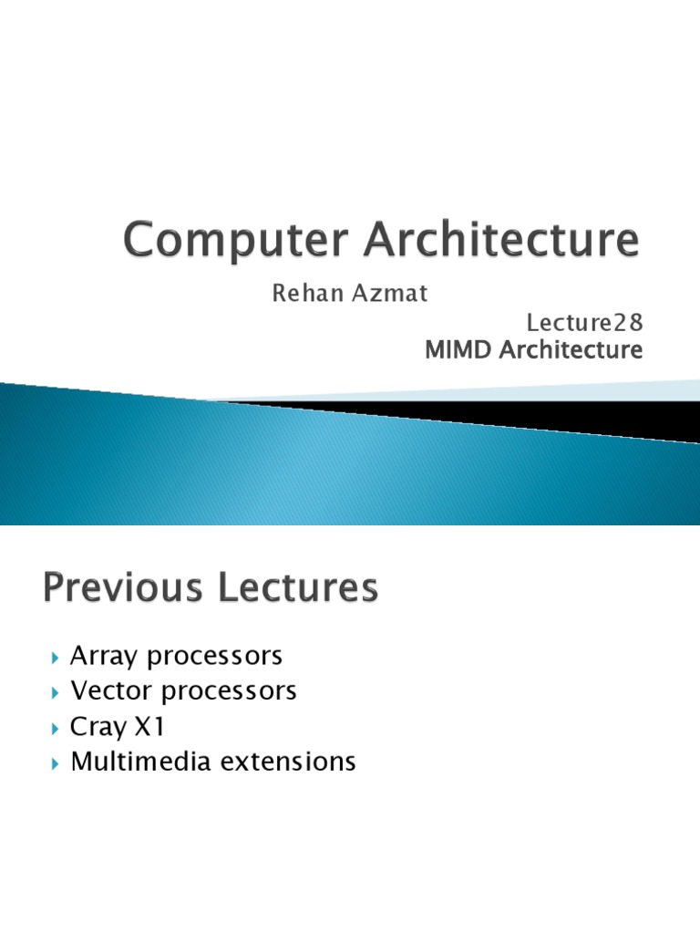 28 MIMD Architecture | PDF | Central Processing Unit | Parallel Computing