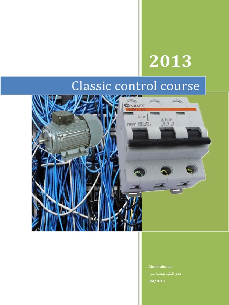 Classic control course: Abdelrahman ىدﺎﻧ موﻠﻌﻟا ارﺑﺷ ﺔﺳدﻧﮭﺑ 9/4/2013 ...