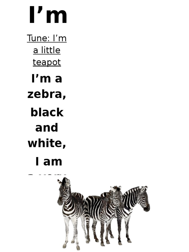 I'm A Zebra, Black and White, Iam A Very | PDF