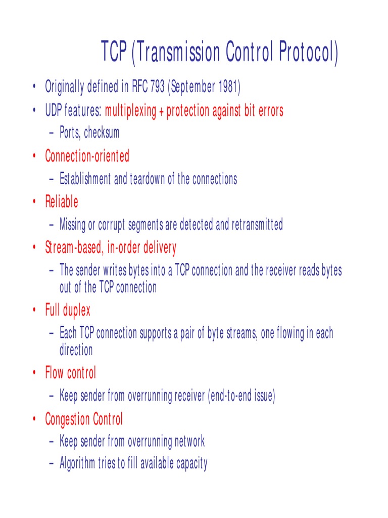 TCP (Transmission Control Protocol) : - Originally Defined in RFC 793 ...