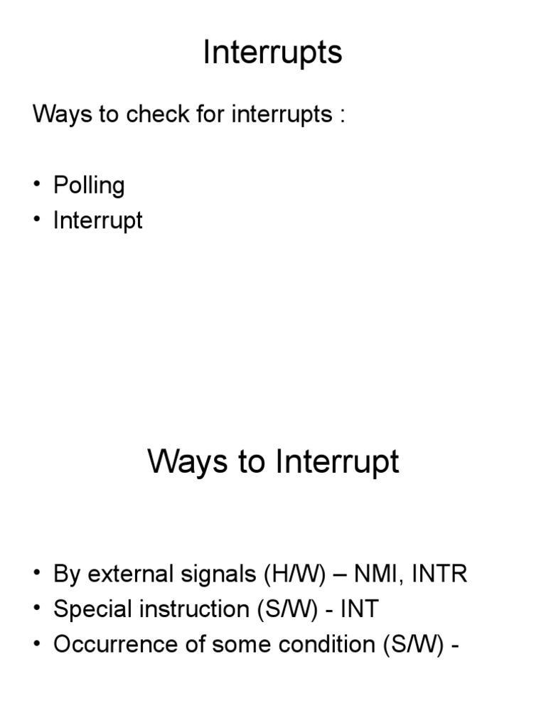 Interrupts: Ways To Check For Interrupts: - Polling - Interrupt | PDF | Home & Garden ...