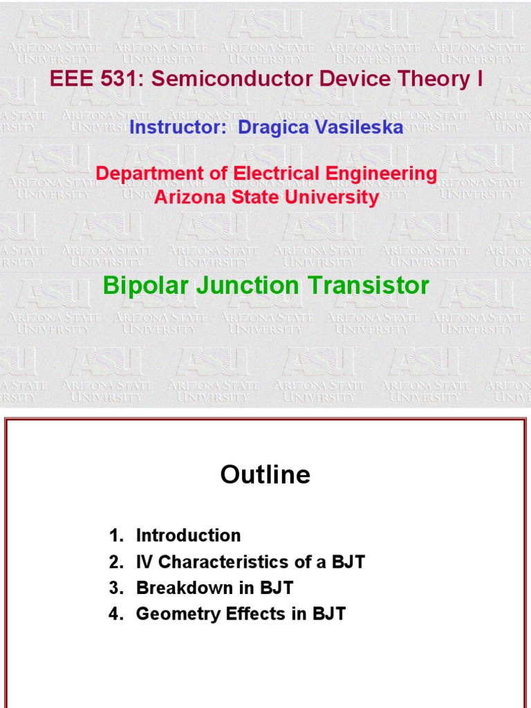EEE 531: Semiconductor Device Theory I: Bipolar Junction Transistor ...