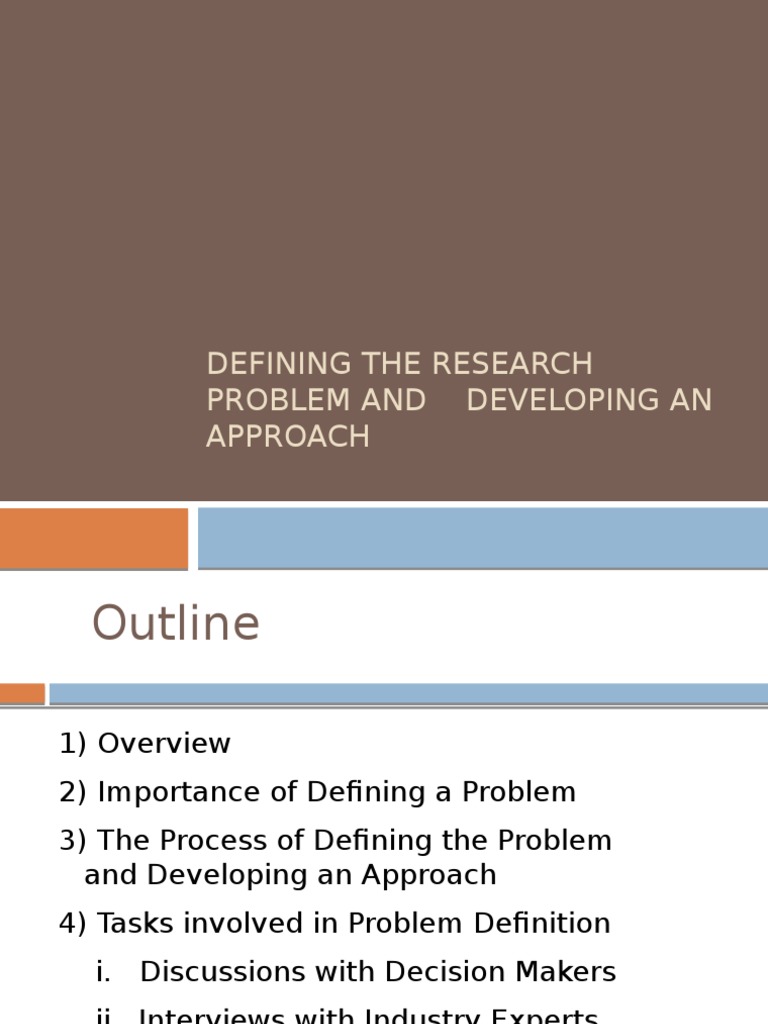 Defining The Marketing Research Problem and Developing An Approach ...