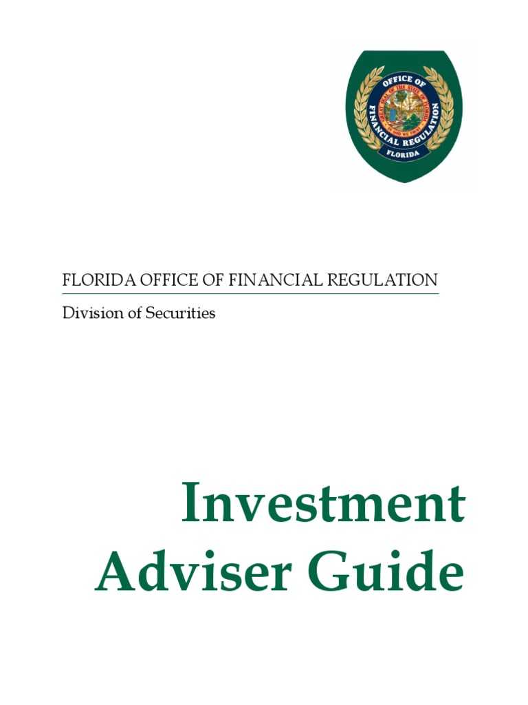 Investment Adviser Guide: Florida Office Of Financial Regulation ...