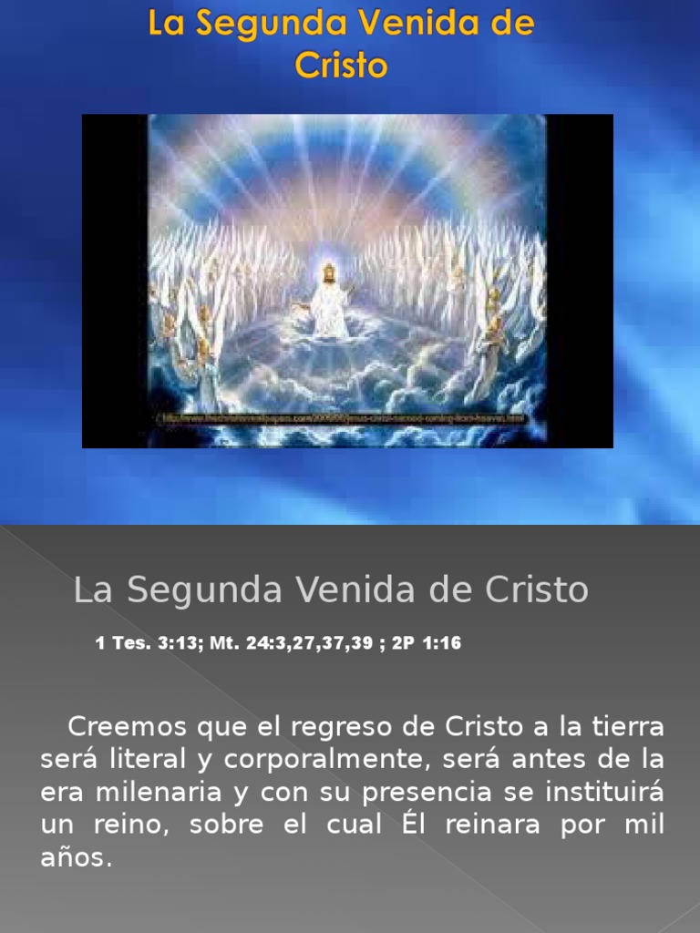 La Segunda Venida de Cristo | PDF | Segundo advenimiento | Mesianismo