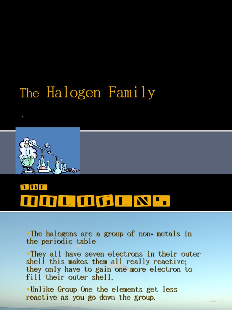 The Halogen Family | PDF | Iodine | Chlorine