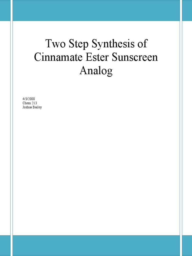 Cinnamate Ester Synthesis for Sunscreen | PDF | Organic Chemistry | Ester