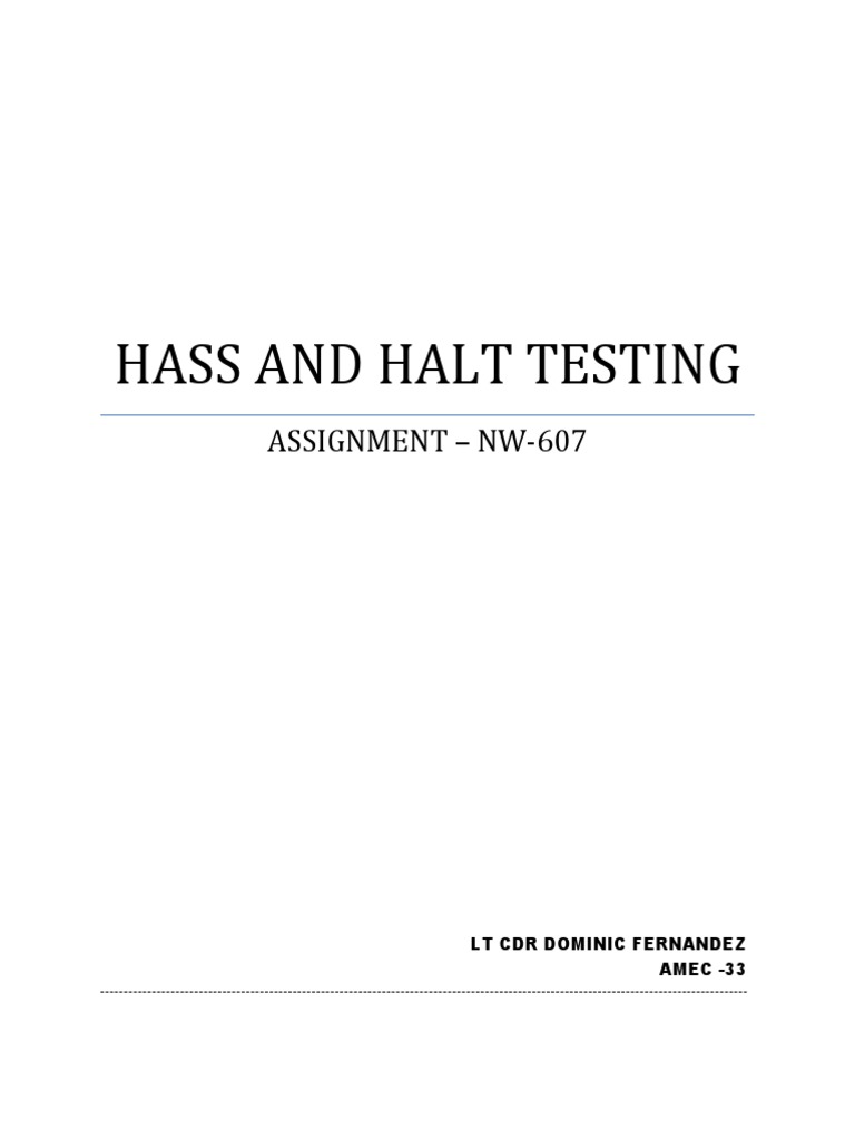 Hass and Halt Testing: Assignment - Nw-607 | PDF | Temperature | Design