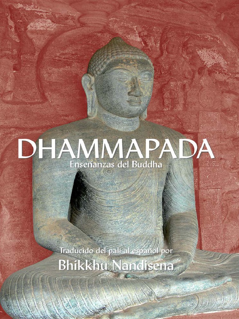 Dhammapada-Spanish.pdf | Gautama Buddha | Traducciones | Prueba gratuita de 30 días | Scribd