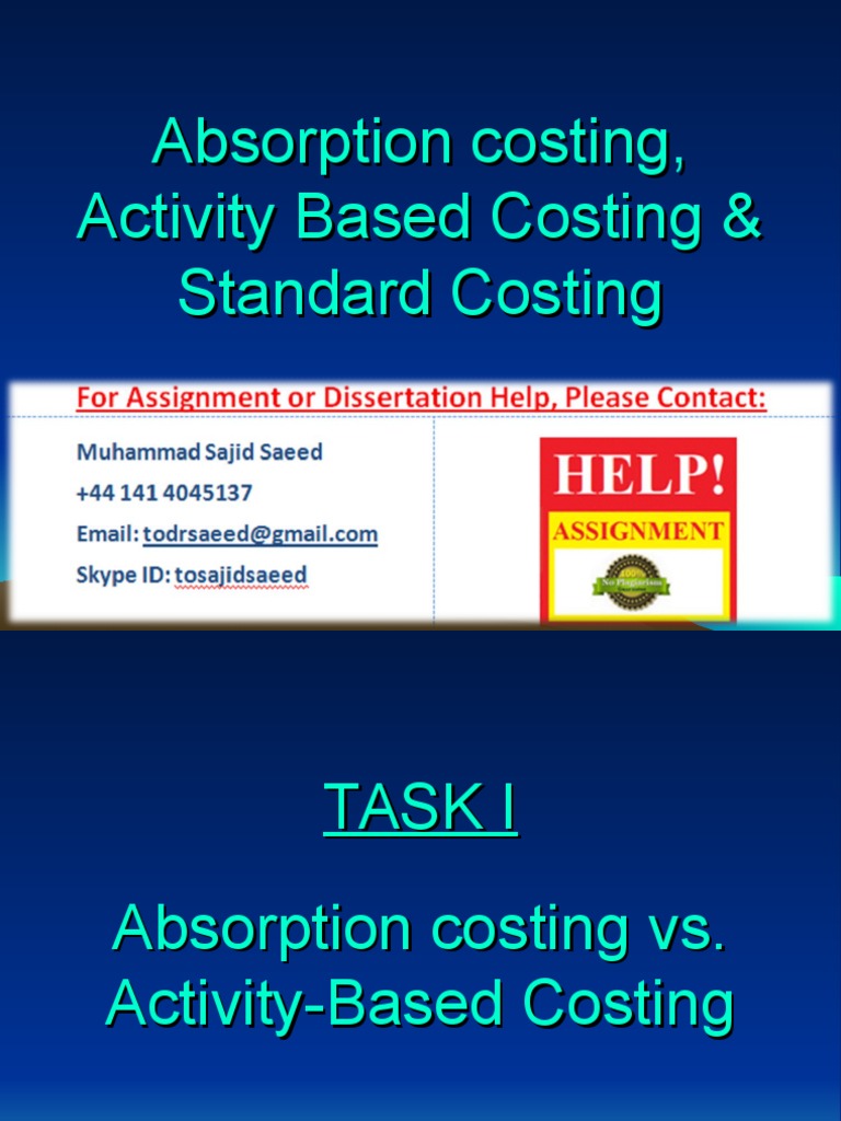 Absorption Costing, Activity Based Costing & Standard Costing | PDF ...
