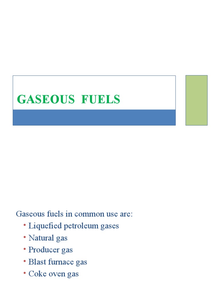Lecture 5 - Gaseous Fuels | Liquefied Petroleum Gas | Natural Gas ...