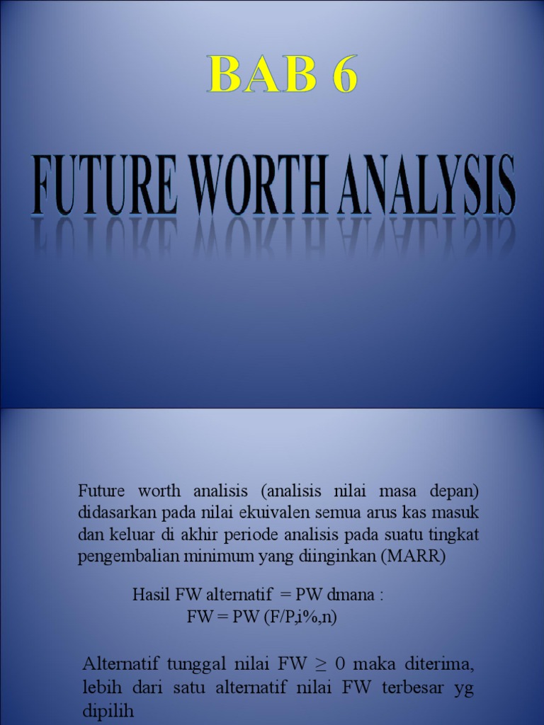 BAB 6 Future Worth Analisis | PDF