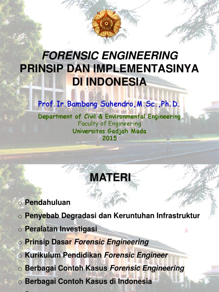 Prof. Ir. Bambang Suhendro, M.SC., Ph.D. - Forensic Engineering Kursus ...
