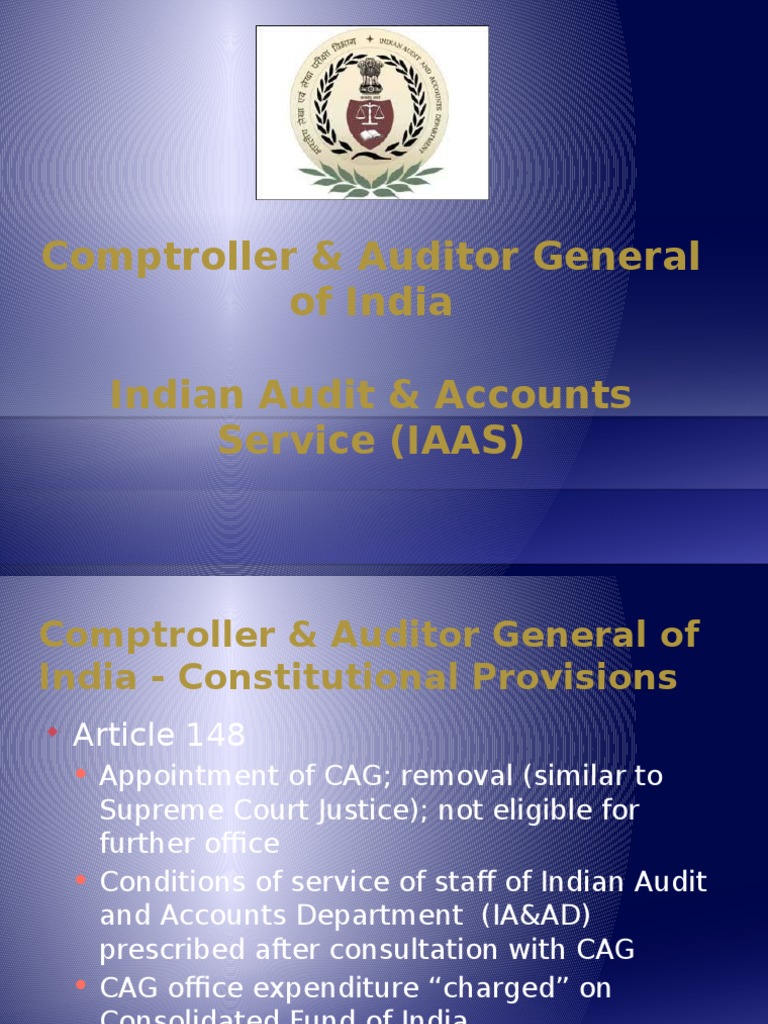 Comptroller & Auditor General of India Indian Audit & Accounts Service ...
