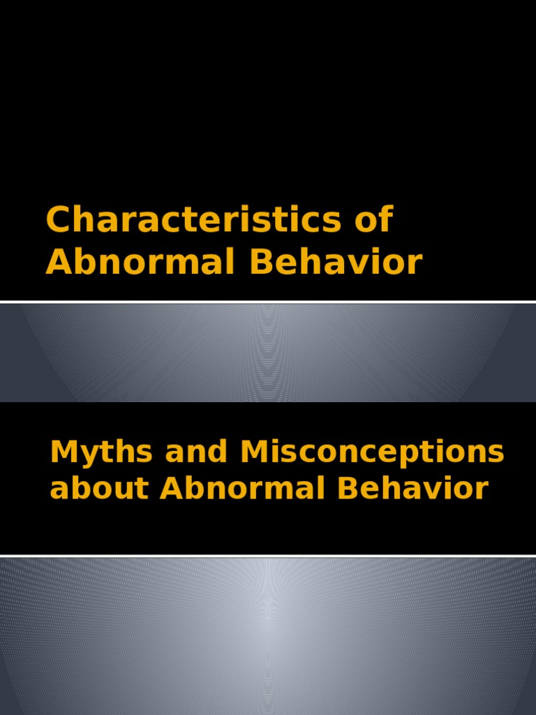 Characteristics of Abnormal Behavior | PDF | Personality Disorder ...
