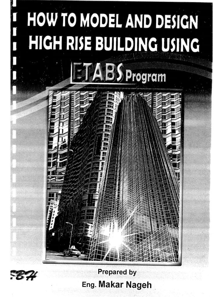 How To Model and Design High Rise Buildings Using ETABS | PDF