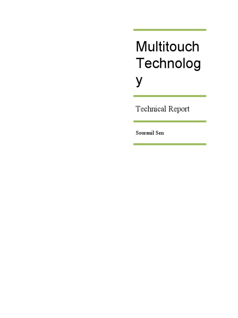 Multitouch Technolog Y: Technical Report | PDF | Touchscreen | Graphical User Interfaces