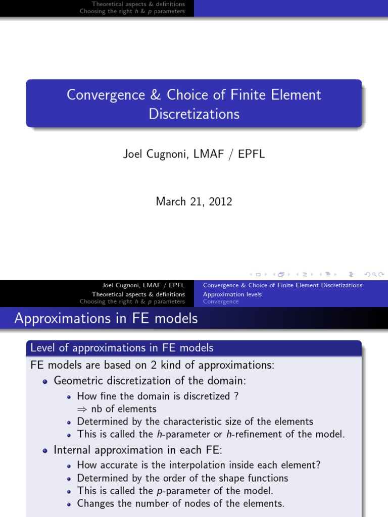 Convergence & Choice of Finite Element Discretizations: Joel Cugnoni, LMAF / EPFL | Download ...