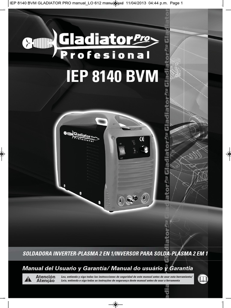 Manual de usuario e instrucciones de seguridad para soldadora inverter-plasma 2 en 1 IEP 8140 ...