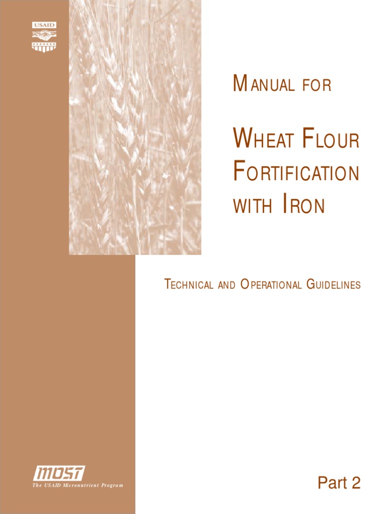 MANUAL For Wheat Flour Fortification - Technical Guidelines | PDF ...