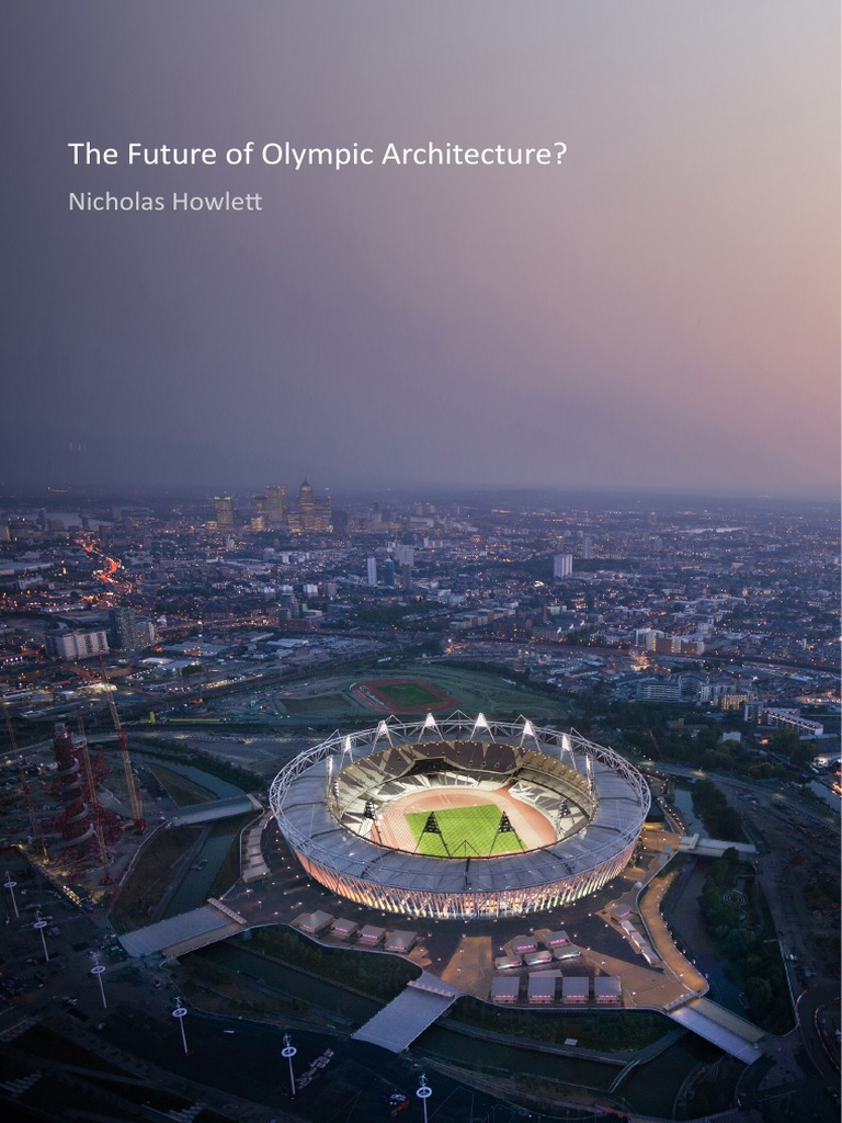London 2012 Olympic Stadium: A Model for Sustainable and Demountable ...