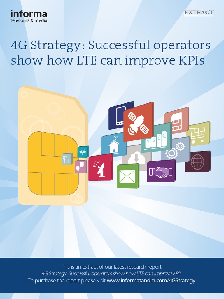 4G Strategy - Successful Operators Show How LTE Can Improve KPIs ...