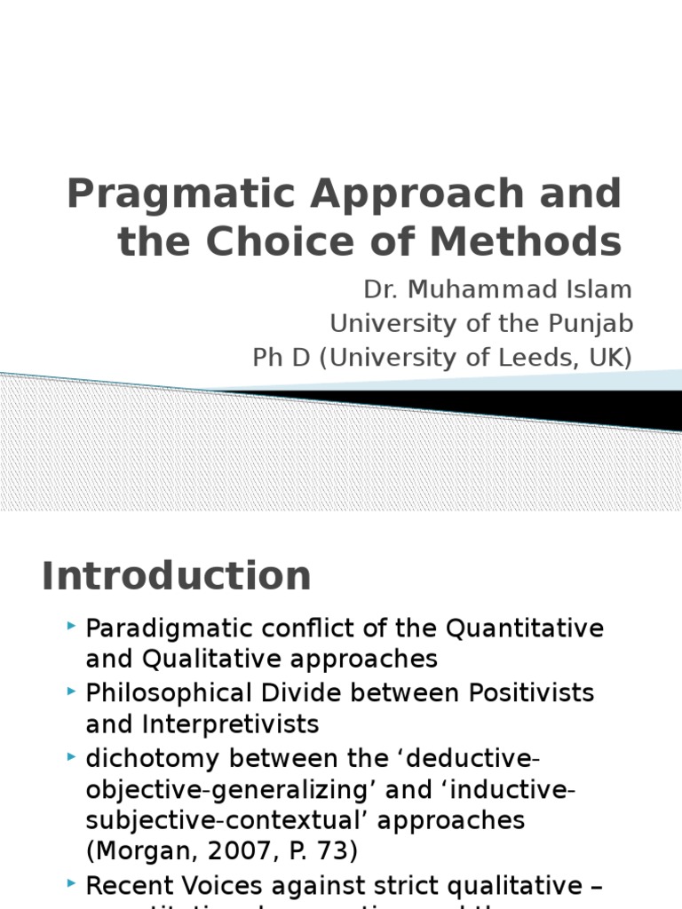 Pragmatic Approach and the Choice of Methods | Qualitative Research ...