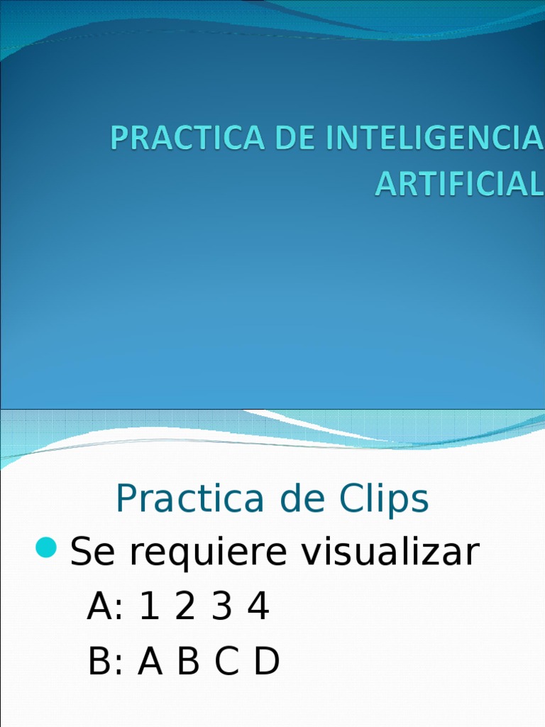 Practica Inteligencia Artificial Clips | PDF