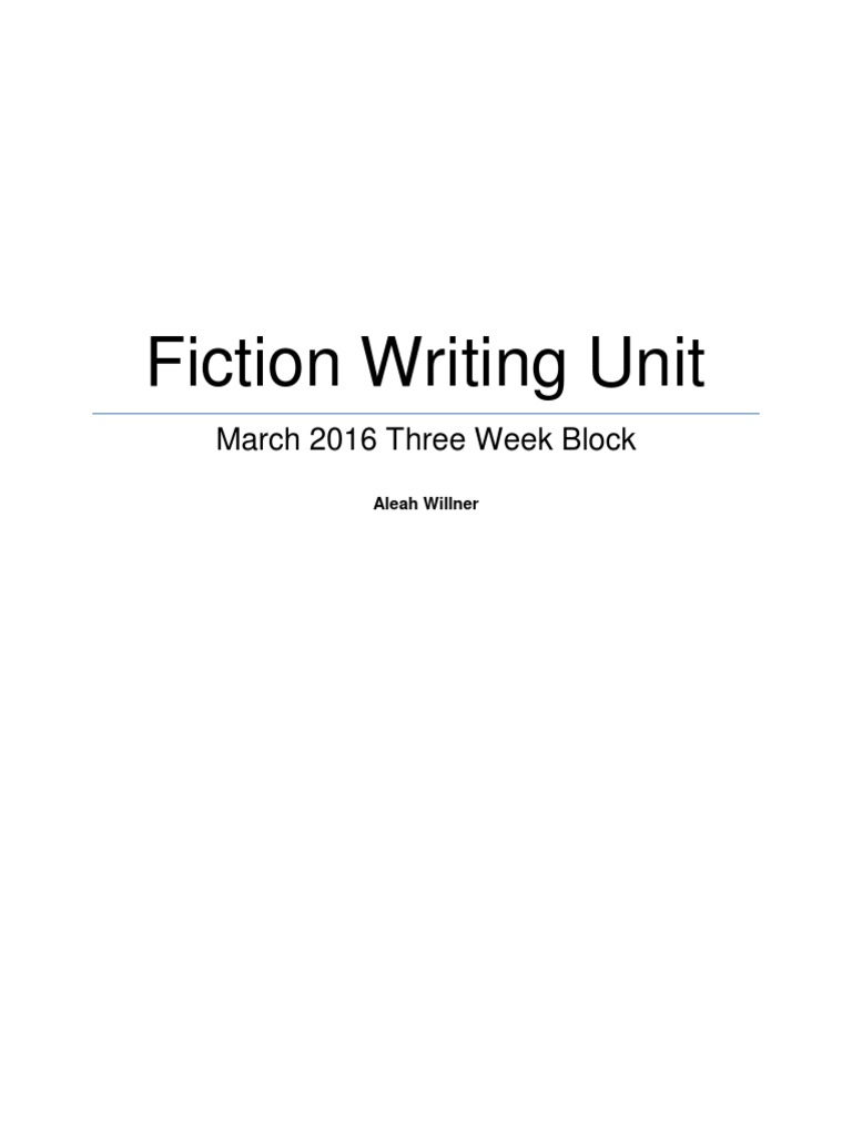 Fiction Writing Unit Overview | PDF | Reading Comprehension | Narrative