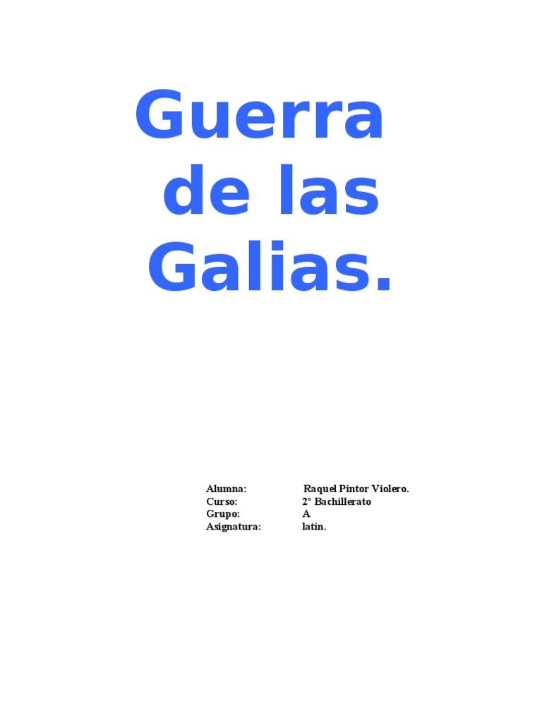 Resumen de la Guerra de las Galias | PDF | Julio César | Galia