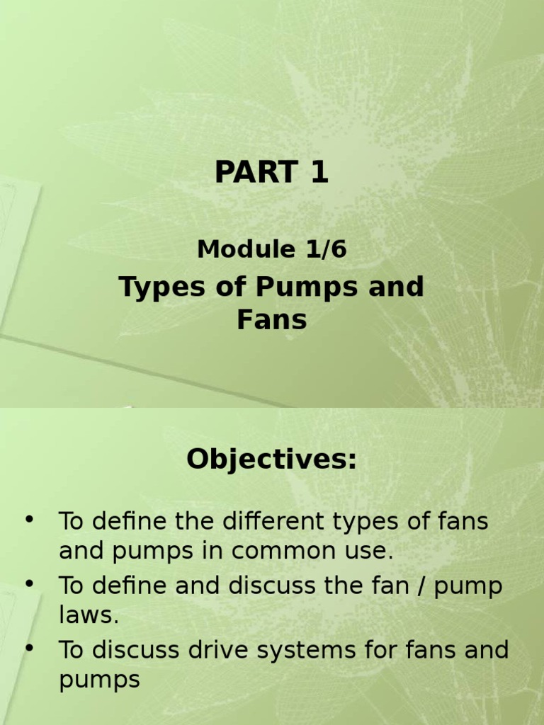 Types of Pumps and Fans Overview | PDF | Belt (Mechanical) | Mechanical Fan