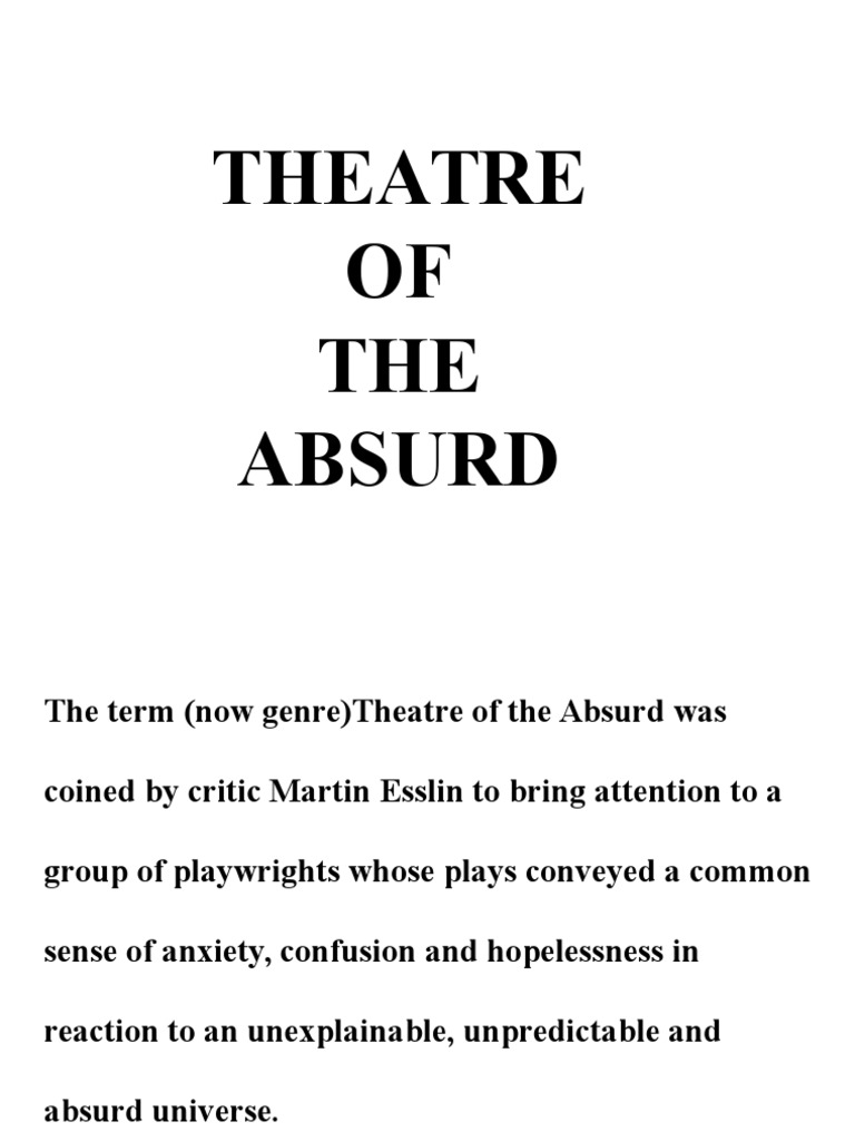 Absurdist Theatre and Existentialism | PDF | Existentialism | Theatre