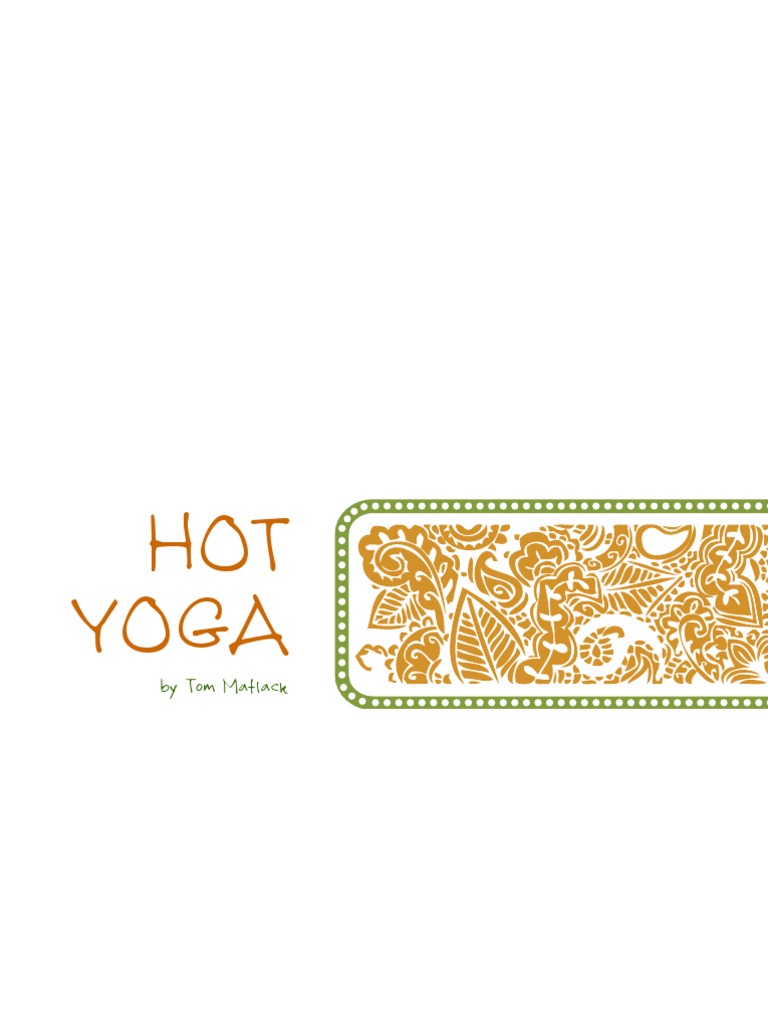 Hot Yoga | PDF | Breathing | Yoga