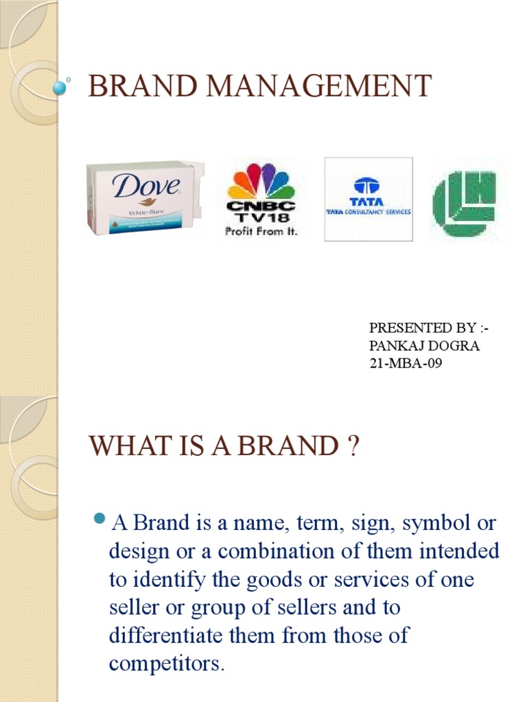 Brand Management: Presented By:-Pankaj Dogra 21-MBA-09 | PDF | Brand ...