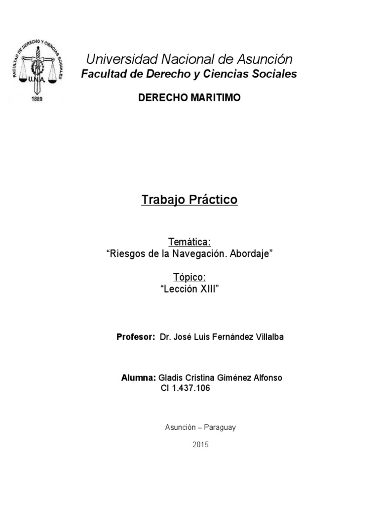 Trabajo Práctico DERECHO MARITIMO - Lexión XIII - Abordaje - Oct 2015 ...