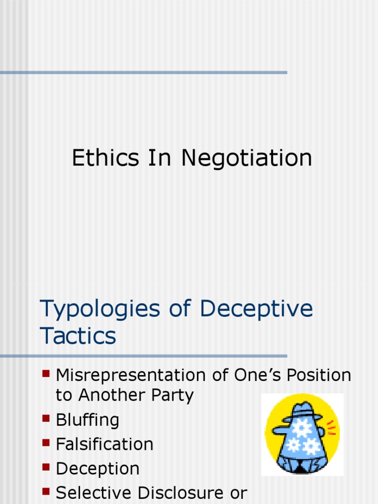 Deceptive Tactics in Negotiation Ethics | PDF