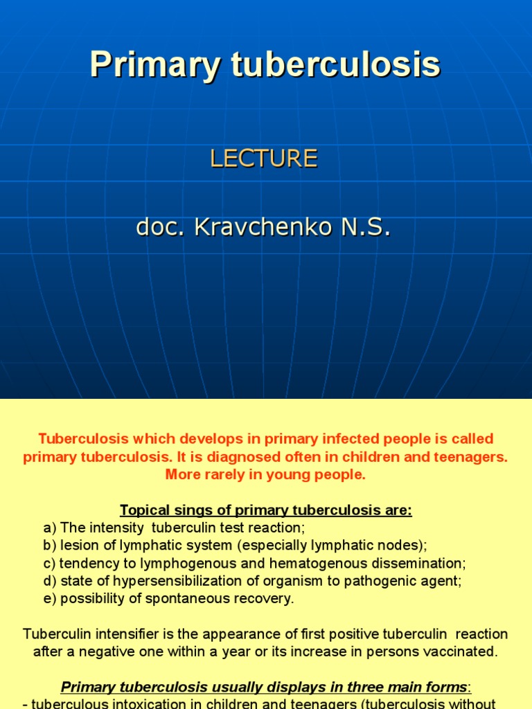 Primary Tuberculosis (Lecture) | PDF | Tuberculosis | Infection