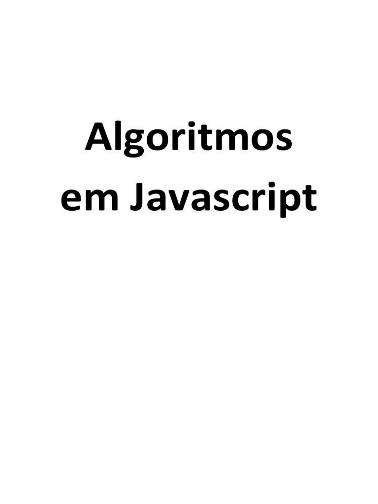 Algoritmos Javascript | PDF | Modelo de Documento por Objetos (DOM) | Script Java