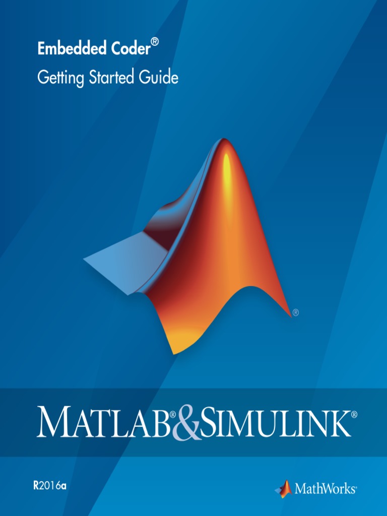 Embedded Coder Getting Started Guide | Embedded System | Source Code ... Embedded Coder Getting Started Guide | Embedded System | Source Code ...