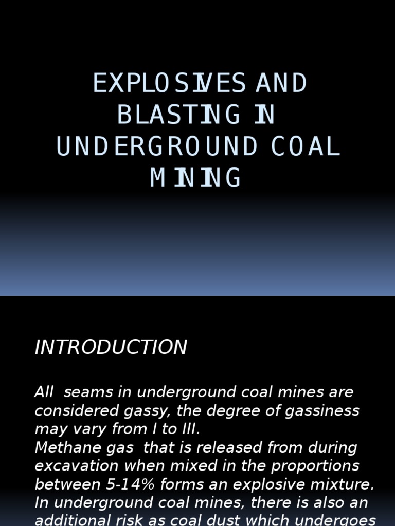 Explosives and Blasting - Underground Coal Mining | Explosive Material ...