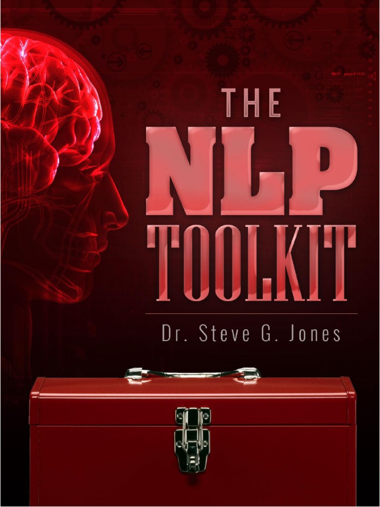 The NLP Toolkit | PDF | Neuro Linguistic Programming | Mind